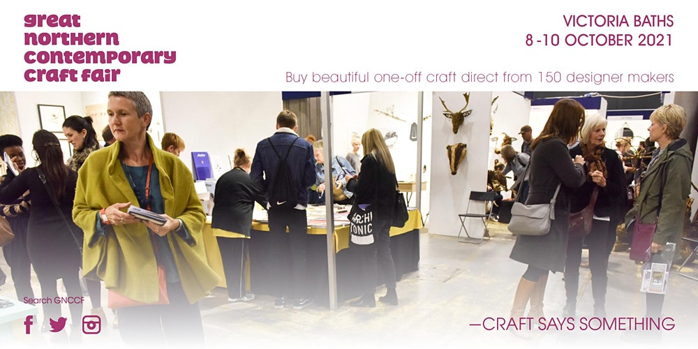 Great Northern Contemporary Craft fair has a new home this autumn ...