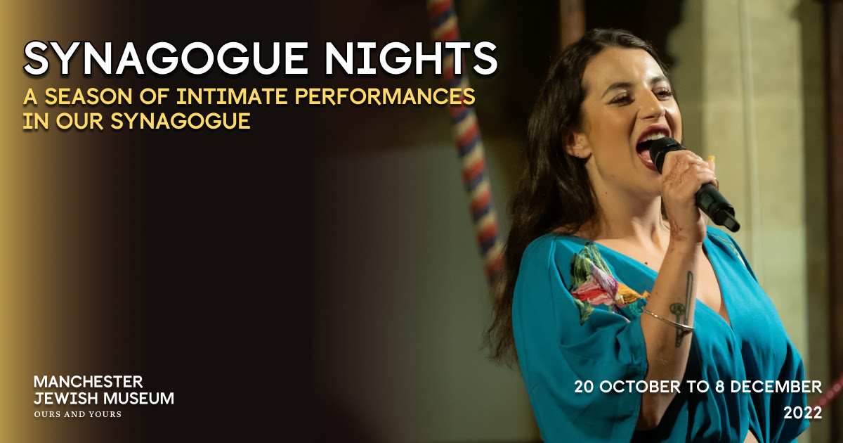 Synagogue Nights 2022. Manchester Jewish Museum launches an autumn ...